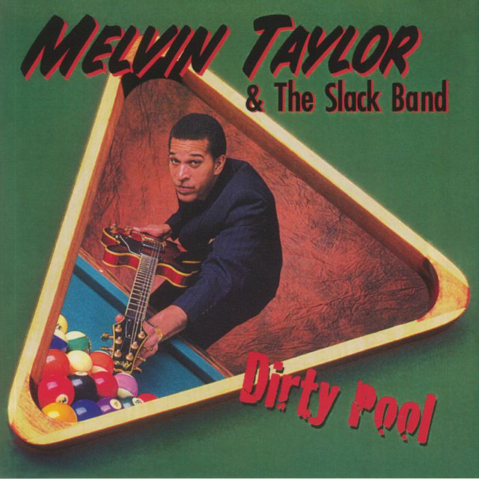 Melvin TAYLOR & THE SLACK BAND - Dirty Pool Vinyl at Juno Records.