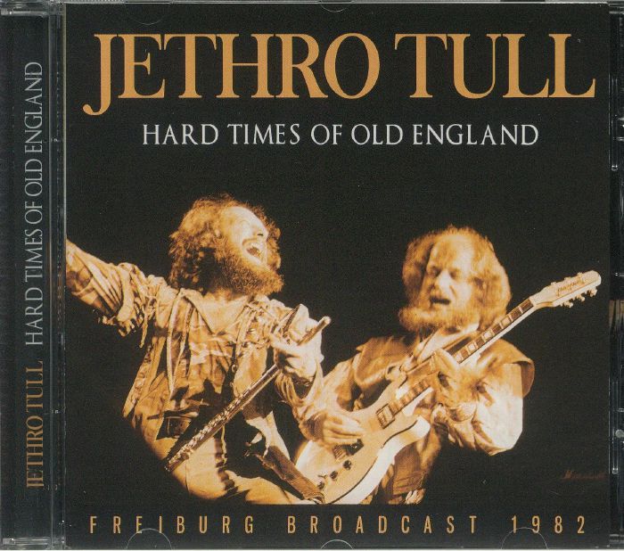 JETHRO TULL - Hard Times Of Old England: Freiburg Broadcast 1982 CD at ...