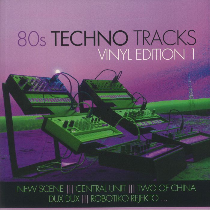 VARIOUS - 80s Techno Tracks: Vinyl Edition 1 Vinyl at Juno Records.