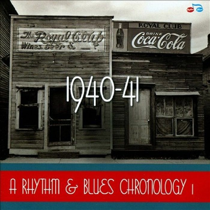 Various A Rhythm And Blues Chronology 1 1940 1941 Cd At Juno Records