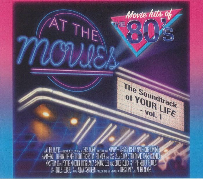AT THE MOVIES - The Movie Hits Of The 80s: The Soundtrack Of Your Life ...