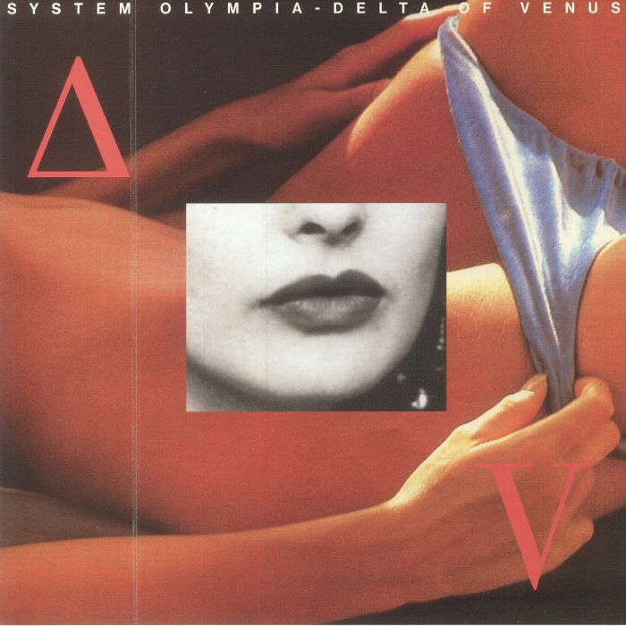 SYSTEM OLYMPIA - Delta Of Venus Vinyl at Juno Records.