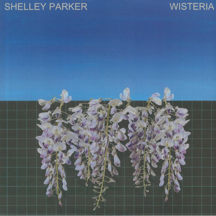 Shelley PARKER - Wisteria Vinyl at Juno Records.