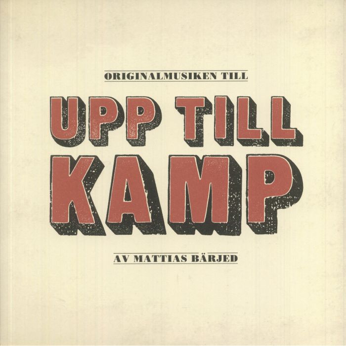 Mattias BARJED - Upp Till Kamp (Soundtrack) Vinyl at Juno Records.