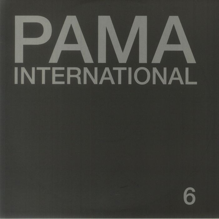 PAMA INTERNATIONAL - 6 (reissue) Vinyl at Juno Records.