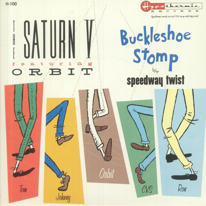 The SATURN V feat ORBIT - Buckleshoe Stomp Vinyl at Juno Records.