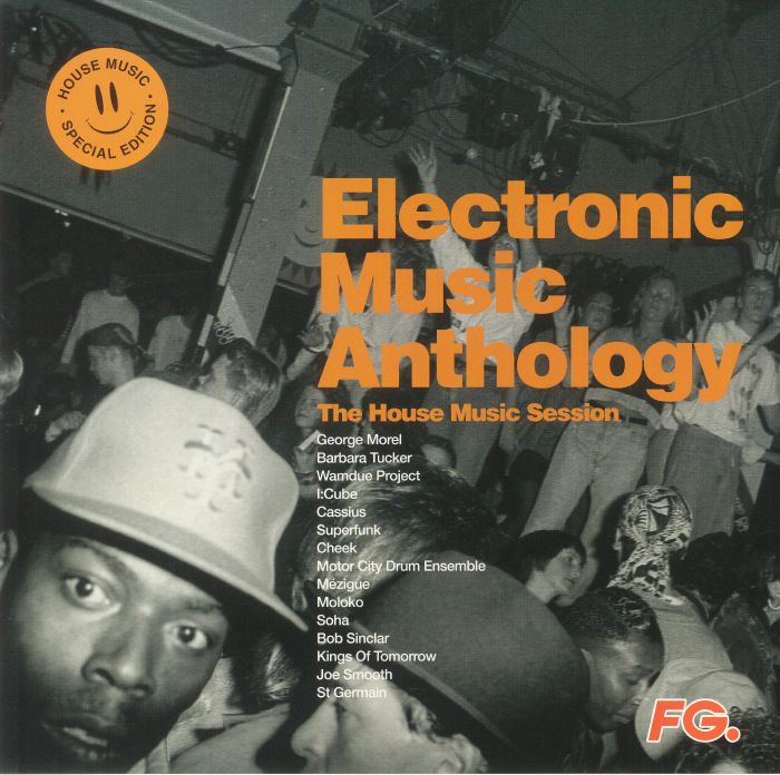 VARIOUS - Electronic Music Anthology: The House Music Session Vinyl at Juno Records.