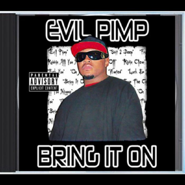 EVIL PIMP - Bring It On CD at Juno Records.