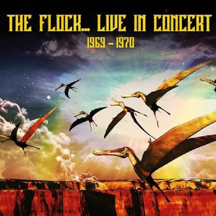 The FLOCK - Live In Concert 1969-1970 CD at Juno Records.