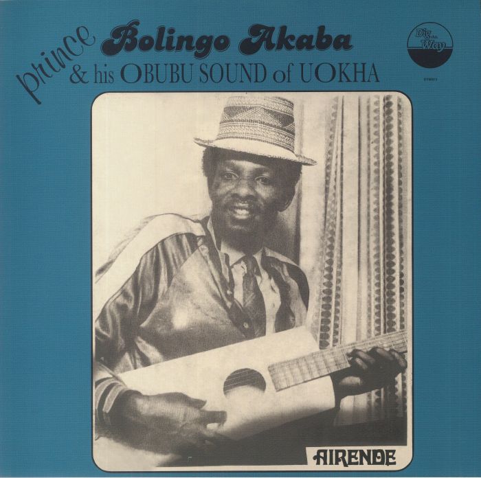 PRINCE BOLINGO AKABA & HIS OBUBU SOUND OF UOKHA - Airende (reissue ...