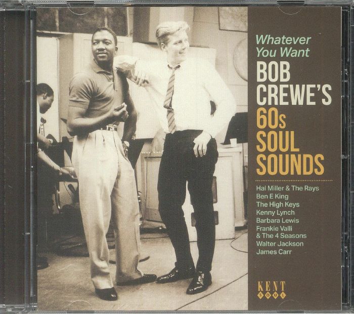 VARIOUS - Whatever You Want: Bob Crewe s 60s Soul Sounds CD at Juno ...