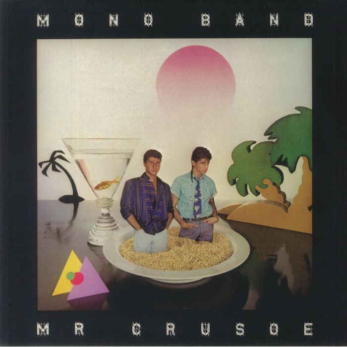 MONO BAND - Mr Crusoe Vinyl at Juno Records.
