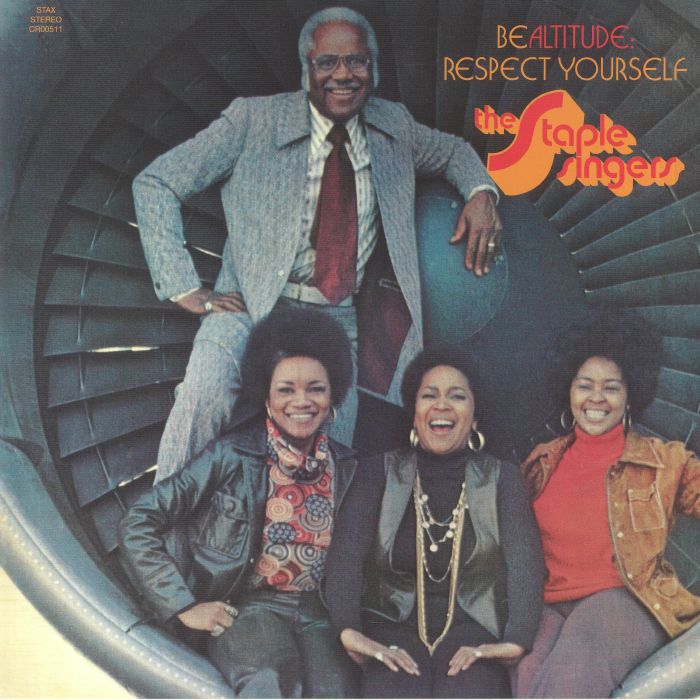 The STAPLE SINGERS - Be Altitude: Respect Yourself (50th Anniversary ...