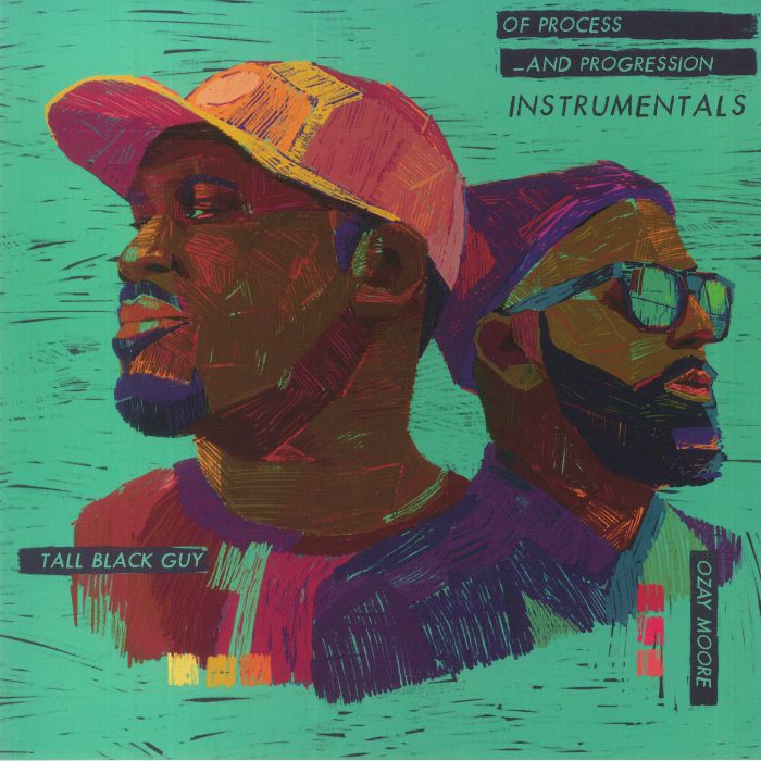 TALL BLACK GUY/OZAY MOORE - Of Process & Progression (Instrumentals ...