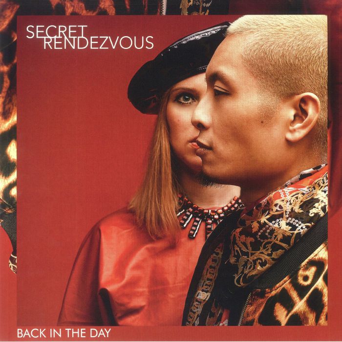 SECRET RENDEZVOUS - Back In The Day Vinyl at Juno Records.