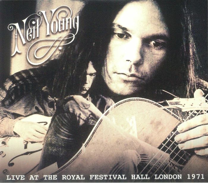 Neil YOUNG - Live At The Royal Festival Hall London 1971 CD at Juno ...