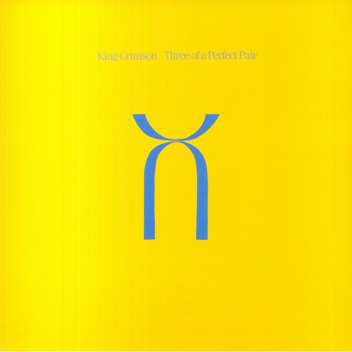KING CRIMSON - Three Of A Perfect Pair (40th Anniversary Edition) Vinyl ...
