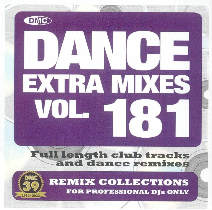 VARIOUS - DMC Dance Extra Mixes Vol 181: Remix Collections For ...