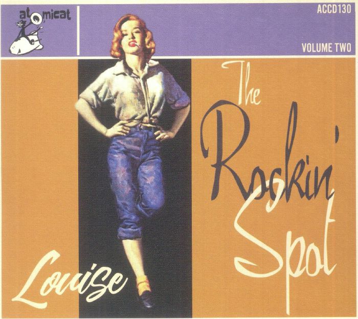 VARIOUS - The Rockin' Spot Volume Two: Louise CD at Juno Records.