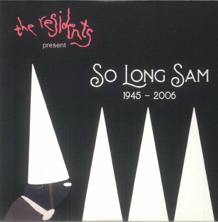 The RESIDENTS - So Long Sam: 1945-2006 CD at Juno Records.