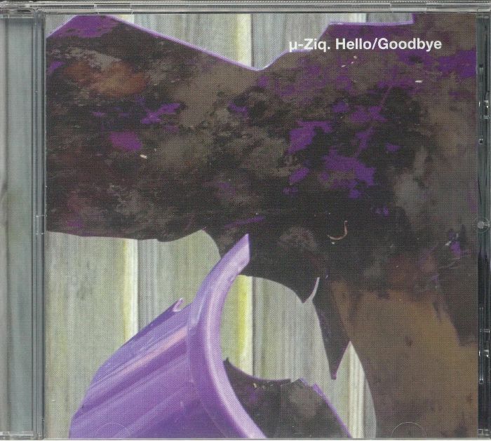 MU ZIQ - Hello/Goodbye CD at Juno Records.