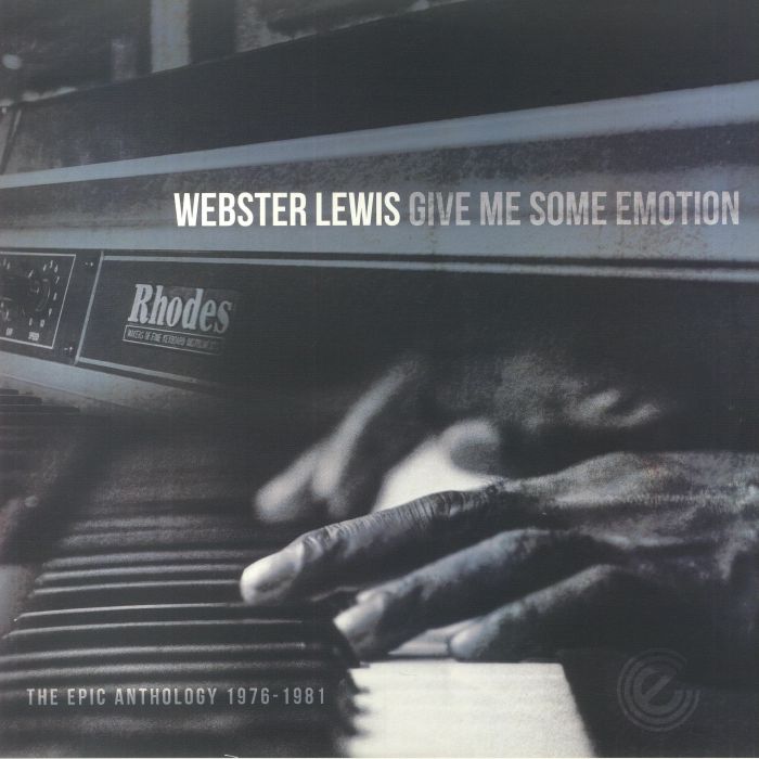 Webster LEWIS - Give Me Some Emotion: The Epic Anthology 1976-1981 ...