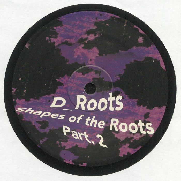 D ROOTS - Shapes Of The Roots Part 2 Vinyl at Juno Records.