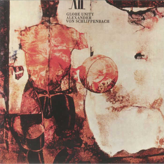 Alexander VON SCHLIPPENBACH - Globe Unity (remastered) Vinyl at Juno ...