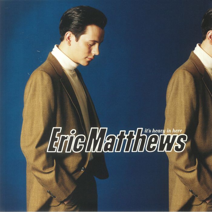 Eric MATTHEWS - It s Heavy In Here (reissue) Vinyl at Juno Records.