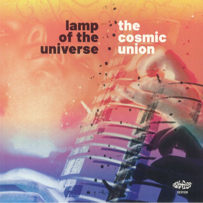 LAMP OF THE UNIVERSE - The Cosmic Union (reissue) Vinyl at Juno Records.
