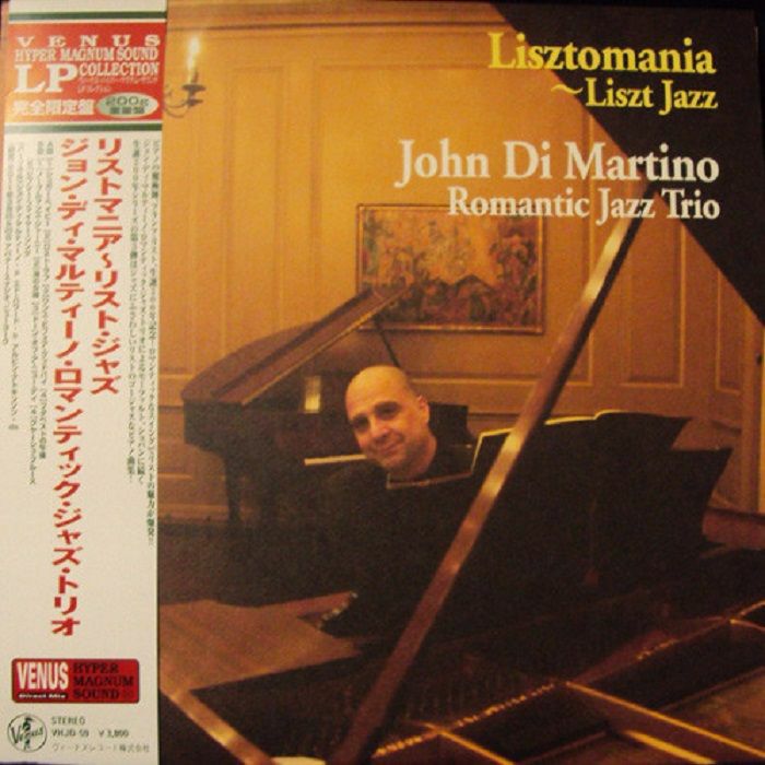 JOHN DI MARTINO'S ROMANTIC JAZZ TRIO - Lisztomania: Liszt Jazz Vinyl at Juno Records.