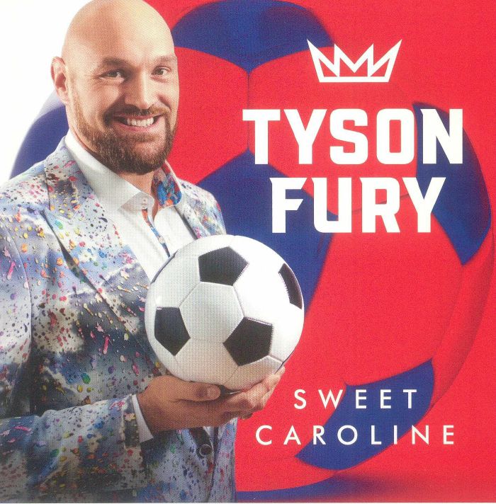 Tyson FURY - Sweet Caroline CD at Juno Records.