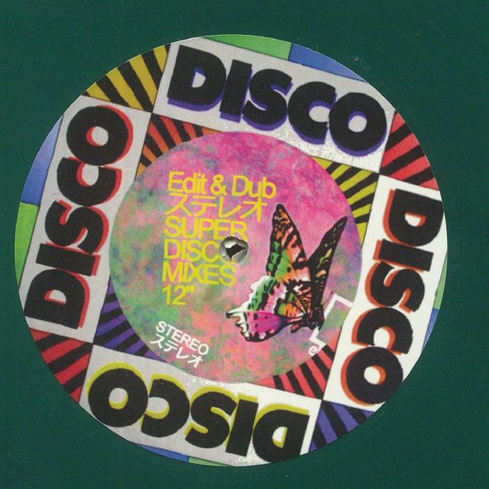 EDIT & DUB - Super Disco Mixes Vinyl at Juno Records.
