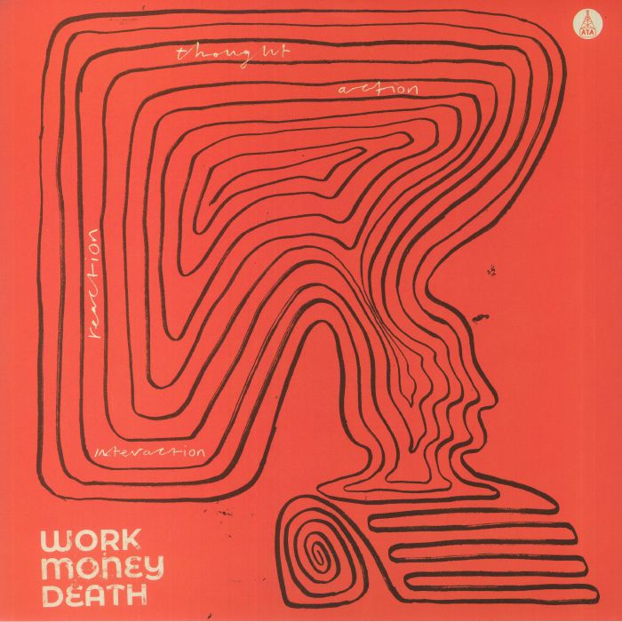 WORK MONEY DEATH - Thought Action Reaction Interaction Vinyl at Juno ...