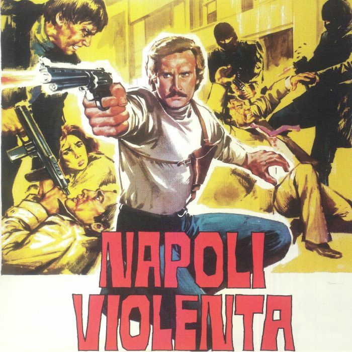 Franco MICALIZZI - Napoli Violenta (Soundtrack) Vinyl at Juno Records.