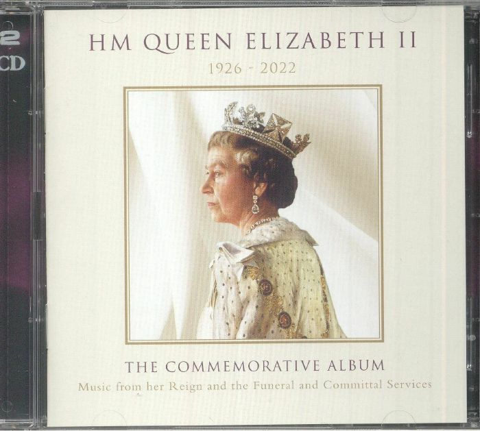 VARIOUS - HM Queen Elizabeth II: The Commemorative Album CD at Juno ...
