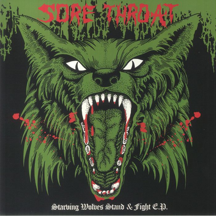 SORE THROAT - Starving Wolves Stand & Fight Vinyl at Juno Records.