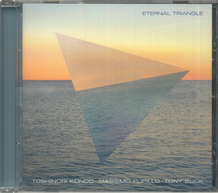 Toshinori KONDO/MASSIMO PUPILLO/TONY BUCK - Eternal Triangle CD at Juno Records.