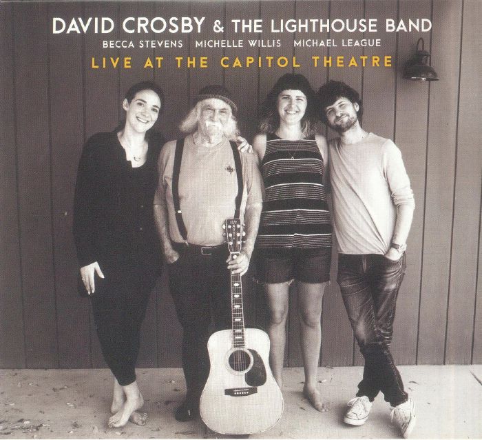 David CROSBY & THE LIGHTHOUSE BAND - Live At The Capitol Theatre CD at ...