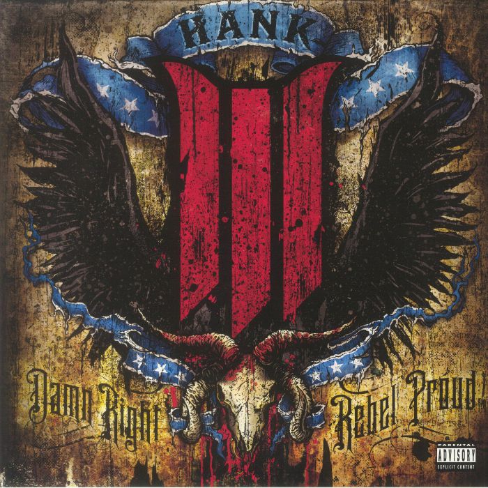 HANK III - Damn Right Rebel Proud Vinyl at Juno Records.