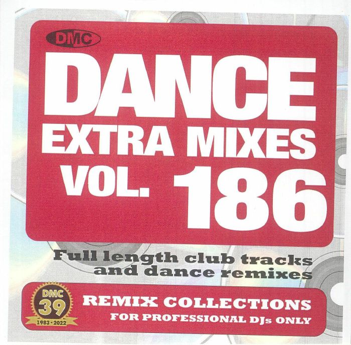 VARIOUS - DMC Dance Extra Mixes 186: Pre Release Full Length Club ...