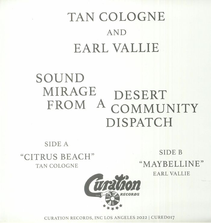 TAN COLOGNE/EARL VALLIE - Sound Mirage From A Desert Community Dispatch ...