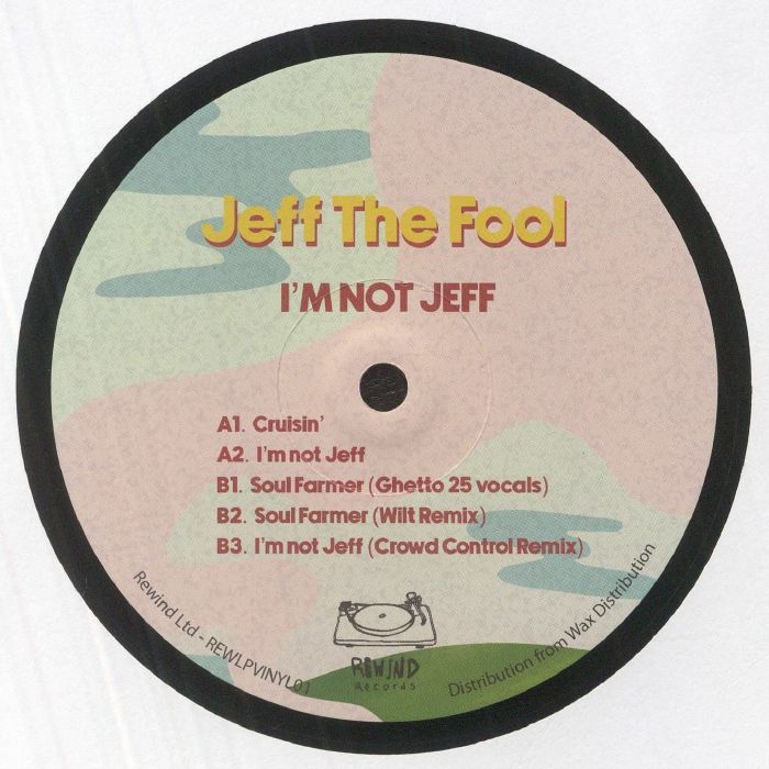 JEFF THE FOOL - I m Not Jeff Vinyl at Juno Records.