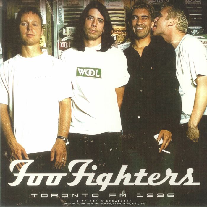 FOO FIGHTERS - Toronto FM 1996 Vinyl at Juno Records.