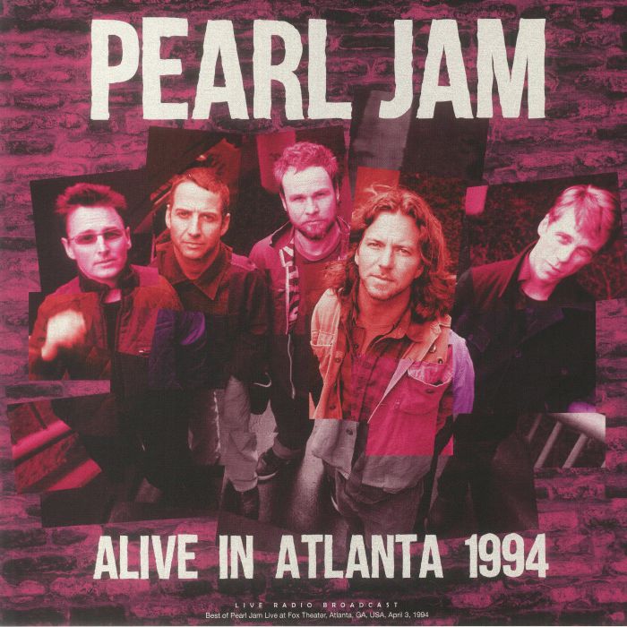 PEARL JAM - Alive In Atlanta 1994 Vinyl at Juno Records.