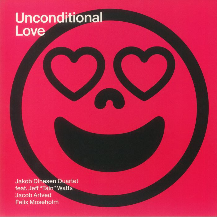 JAKOB DINESEN QUARTET feat JEFF TAIN WATTS - Unconditional Love Vinyl ...