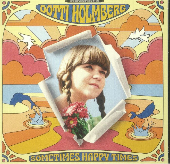 Dotti HOLMBERG - Sometimes Happy Times CD at Juno Records.
