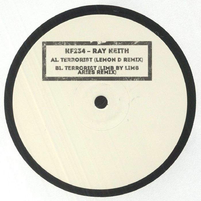 RAY KEITH - Terrorist (remixes) Vinyl at Juno Records.