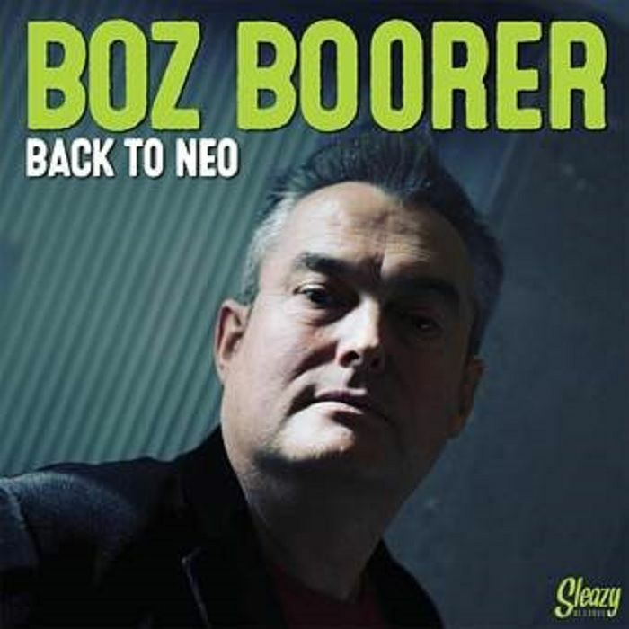 BOZ BOORER - Back To Neo Vinyl at Juno Records.
