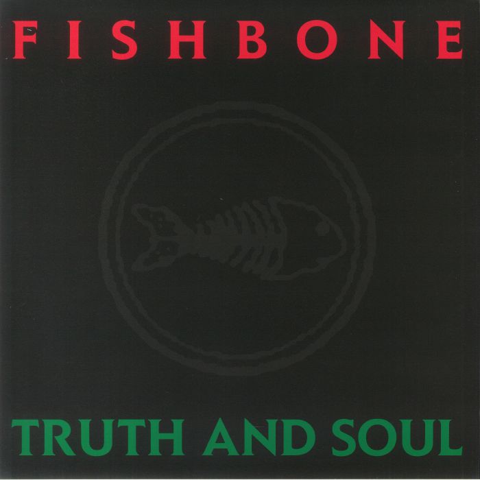 FISHBONE - Truth & Soul (35th Anniversary Edition) Vinyl at Juno Records.